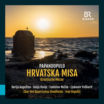 Darija Auguštan; Ivan Repušić; Bavarian Radio Chorus; Sonja Runje ...