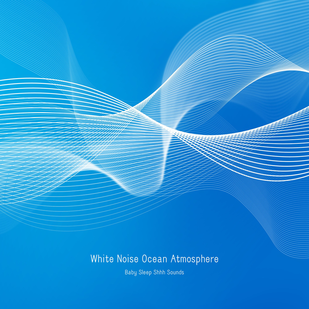 Cool Music, White Noise Ocean Atmosphere Baby Sleep Shhh Sounds in High ...