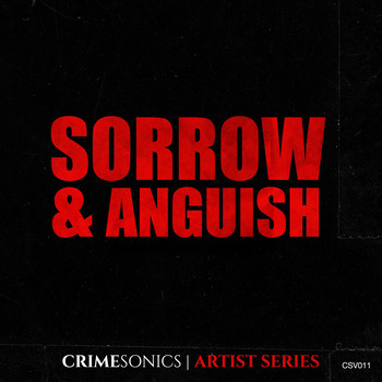 CrimeSonics, Sorrow & Anguish in High-Resolution Audio - ProStudioMasters