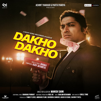 Ajay Jayanthi; Dhanji; Bhargav Purohit, Dakho Dakho (From Jai Mata Ji ...