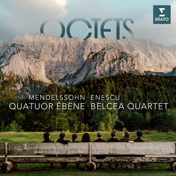 Quatuor Ébène; Belcea Quartet, Enescu & Mendelssohn: Octets in High ...