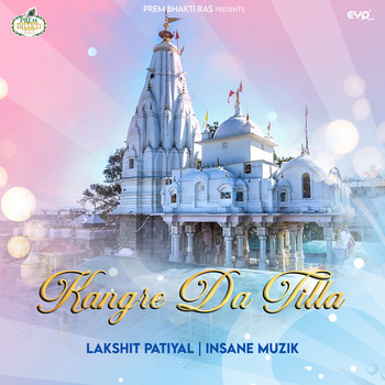 Lakshit Patiyal; Insane Muzik, Kangre Da Tilla (Single) in High ...