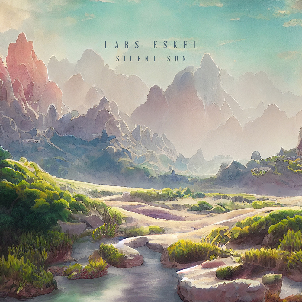 Lars Eskel, Silent Sun (Single) in High-Resolution Audio - ProStudioMasters
