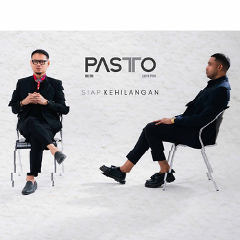 Pasto; Meltho; Rayen Pono, Siap Kehilangan (Single) in High-Resolution ...