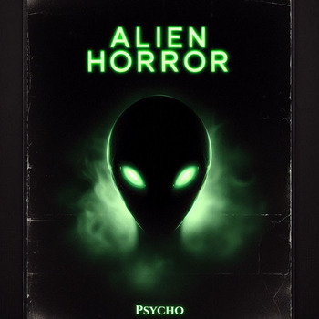 Psycho, Alien Horror in High-Resolution Audio - ProStudioMasters