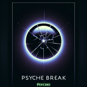 Psycho, Psyche Break in High-Resolution Audio - ProStudioMasters
