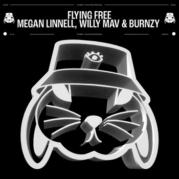 Megan Linnell; Willy Mav; Burnzy, Flying Free (Single) in High ...