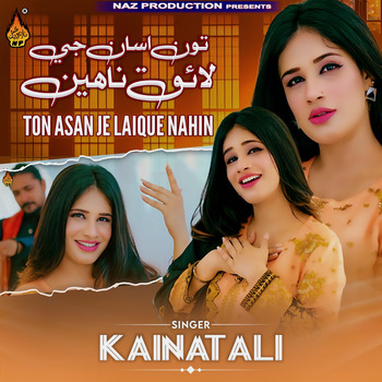 Kainat Ali, Ton Asan Je Laique Nahin (Single) in High-Resolution Audio ...