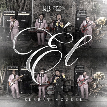 Elbert Moguel Strwck, Él (Single) in High-Resolution Audio ...