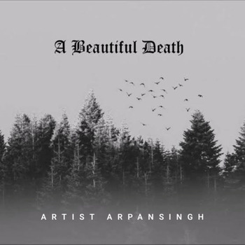 Arpan Singh, A Beautiful Death (Single) in High-Resolution Audio ...