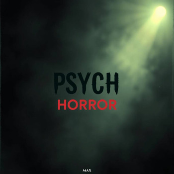 MAX, Psych Horror in High-Resolution Audio - ProStudioMasters