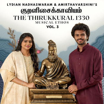Lydian Nadhaswaram; The Thirukkural 1330; Syed Subahan, Uranguvadhu ...