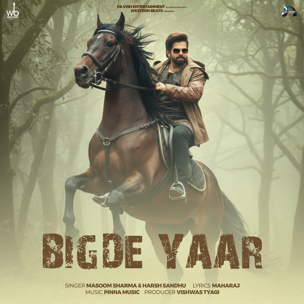 Masoom Sharma; Harsh Sandhu, Bigde Yaar (Single) in High-Resolution ...