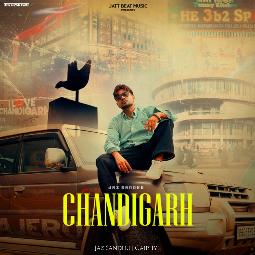 Jaz Sandhu; Gaiphy, Chandigarh (Single) in High-Resolution Audio ...