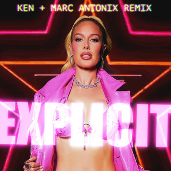 Heidi Montag, Explicit (Ken & Marc Antonix Remix / Single) in High ...