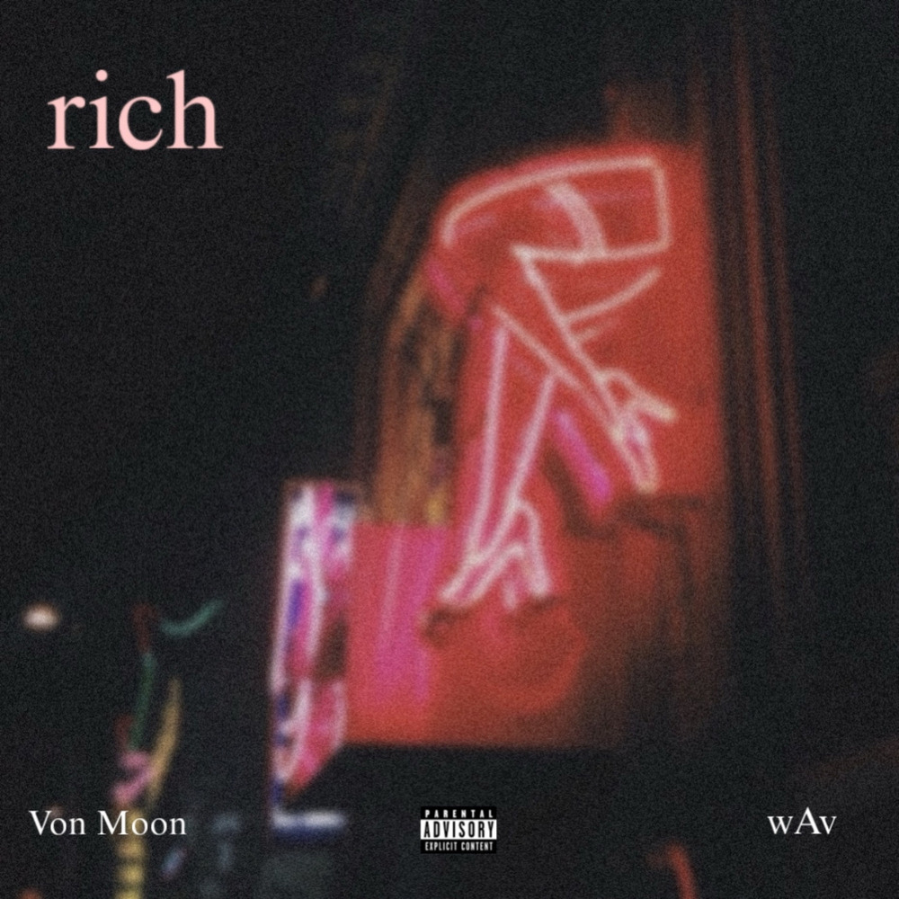 Von Moon; wAv, rich (Single) in High-Resolution Audio - ProStudioMasters