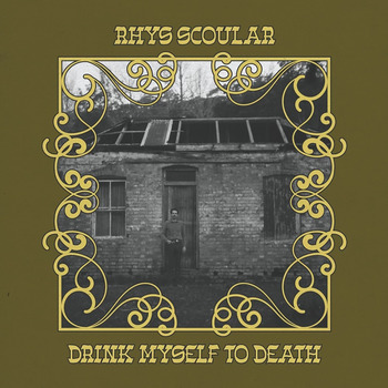 Rhys Scoular, Drink Myself To Death (Single) in High-Resolution Audio ...