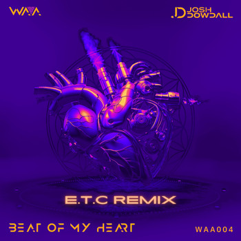 Josh Dowdall, Beat Of My Heart (E.T.C Remix / Single) in High ...
