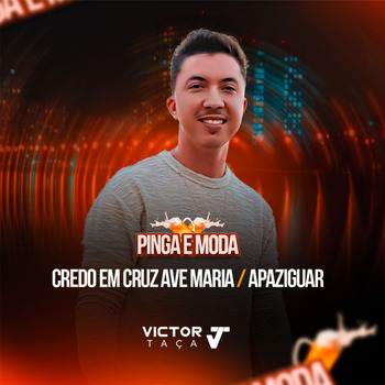 Victor Taça, Credo Em Cruz Ave Maria/Apaziguar (Single) in High ...