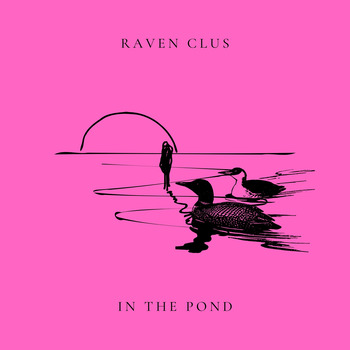 Raven Clus, In The Pond in High-Resolution Audio - ProStudioMasters