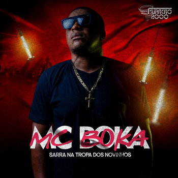 MC Boka; Furacão 2000, Sarra na tropa dos novinhos (Single) in High ...