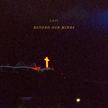 Laiv, Beyond Our Minds (Single) in High-Resolution Audio - ProStudioMasters
