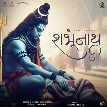 Bhanu Natwal, Shambhunath Ji (Single) in High-Resolution Audio ...