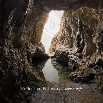 Roger Swift, Reflective Pathways (Single) in High-Resolution Audio ...