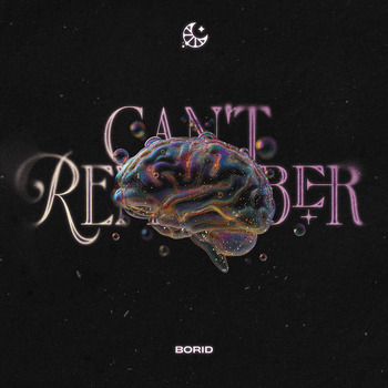 Borid, Can't Remember (Single) in High-Resolution Audio - ProStudioMasters