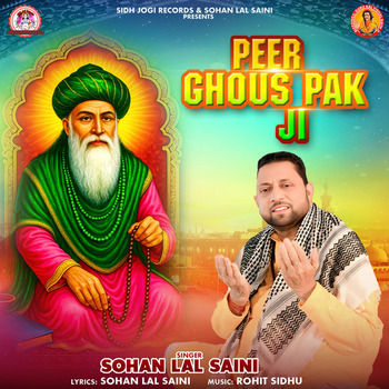Sohan Lal Saini, Peer Ghous Pak Ji (Single) in High-Resolution Audio ...