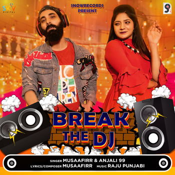 Musaafirr; Anjali 99, Break The DJ (Single) in High-Resolution Audio ...