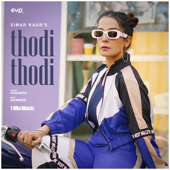 Simar Kaur, Thodi Thodi - 1 Min Music (Single) in High-Resolution Audio ...