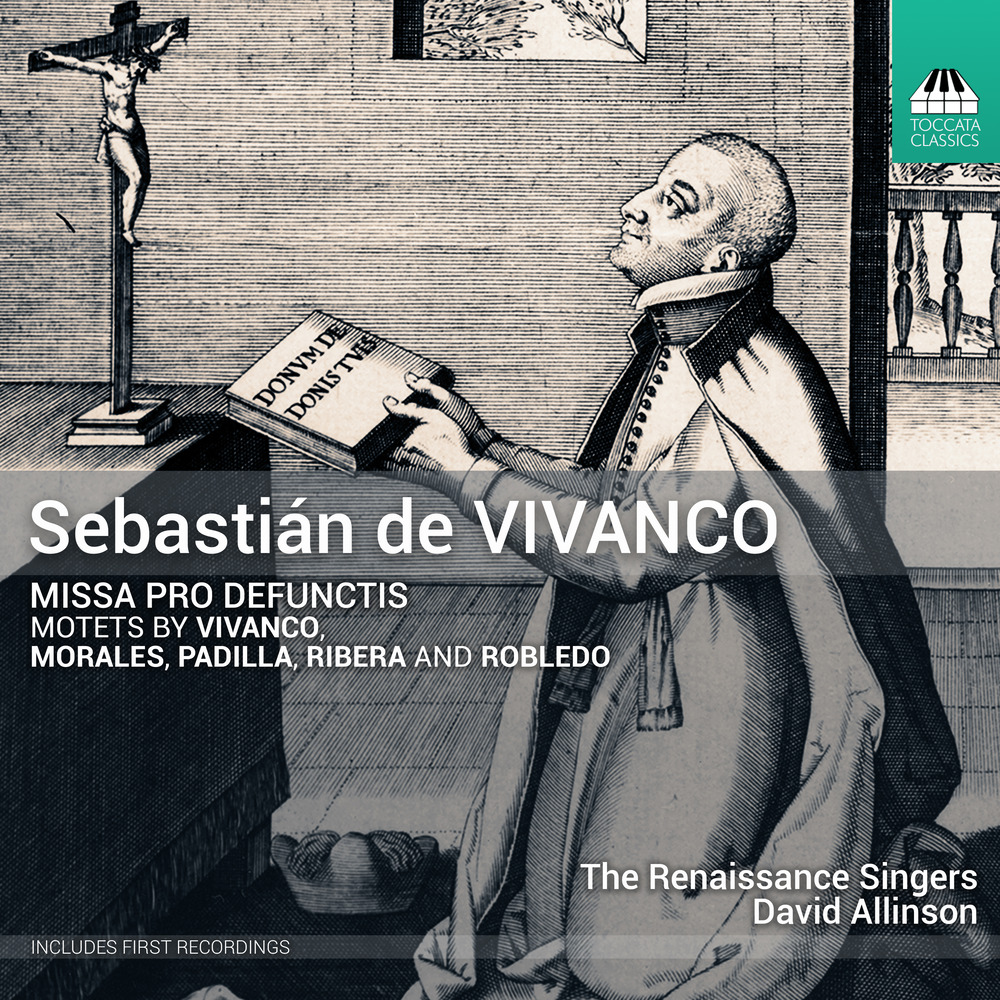 The Renaissance Singers; David Allinson, Sebastián de Vivanco: Missa ...