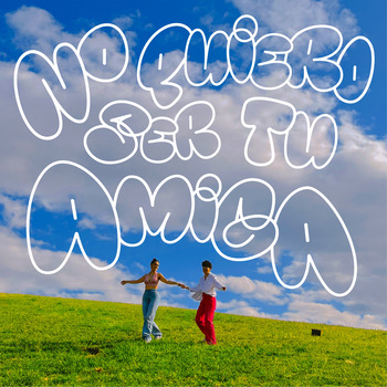 Gala Nell, No Quiero Ser Tu Amiga (Single) in High-Resolution Audio ...