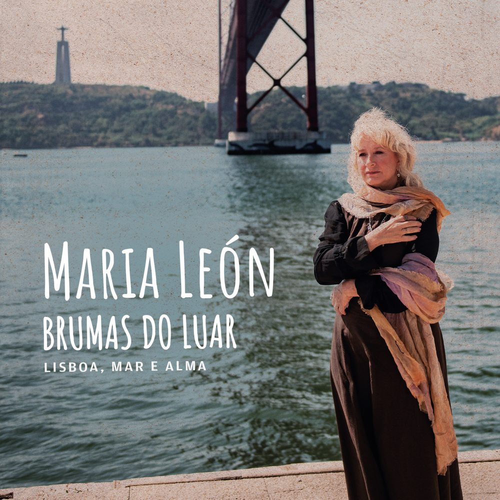 Maria León, BRUMAS DO LUAR (Lisboa, Mar e Alma) in High-Resolution ...
