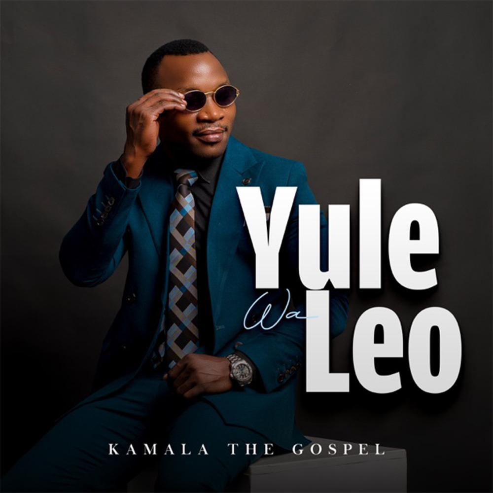Kamala The Gospel, Yule wa Leo (Single) in High-Resolution Audio ...