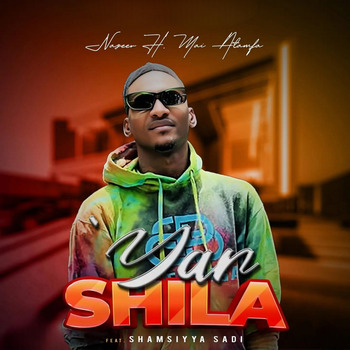 Nazeer H. Mai Atamfa; Shamsiyya Sadi, Yar Shila (feat. Shamsiyya Sadi ...