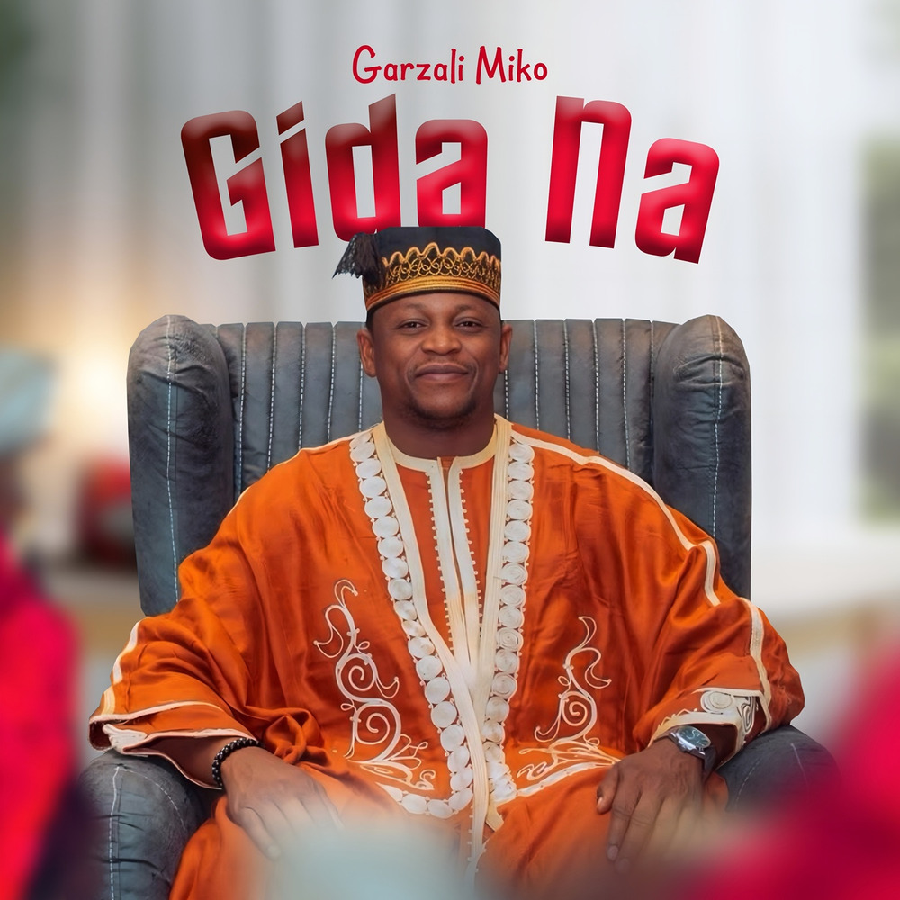 Garzali Miko, Gida Na (Single) in High-Resolution Audio - ProStudioMasters