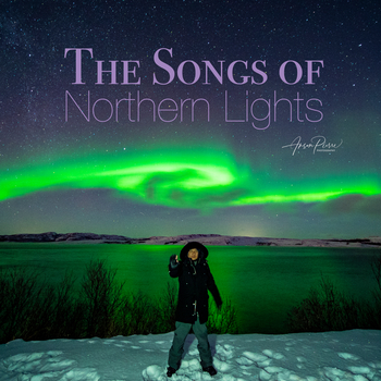 Anson Pierre, AURORA MUSIC ALBUM (2) - THE SONGS OF NORTHERN LIGHTS in ...