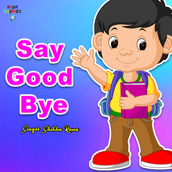 Shikha Rana, Say Good Bye (Single) in High-Resolution Audio ...