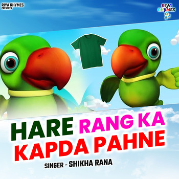 Shikha Rana, Hare Rang Ka Kapda Pahne (Single) in High-Resolution Audio ...