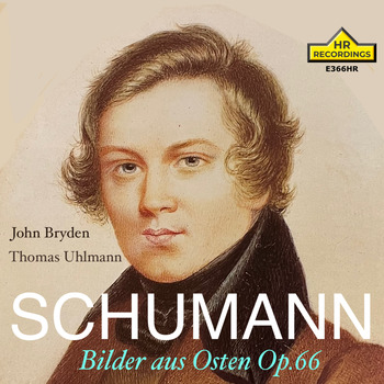 John Bryden; Thomas Uhlmann, Schumann: Bilder aus Osten op.66, John ...