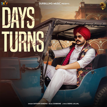 Satkar Sandhu, Days Turns (Single) in High-Resolution Audio ...