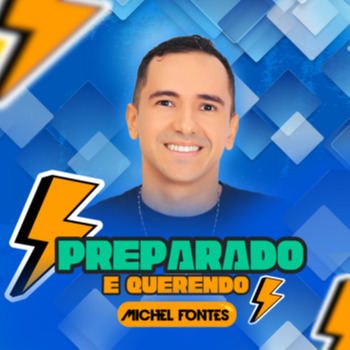 Michel Fontes, Preparado e Querendo (Single) in High-Resolution Audio ...