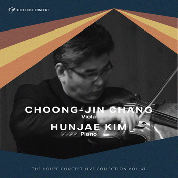 Choong-Jin Chang; Hun-Jae Kim, The House Concert Live Collection, Vol ...