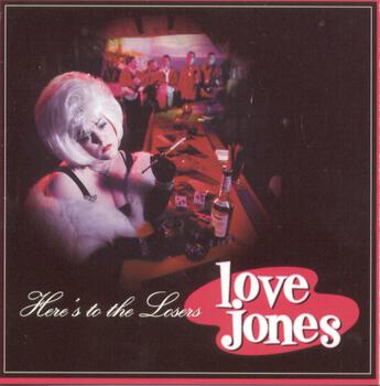 Love Jones, Here's To The Losers in High-Resolution Audio ...