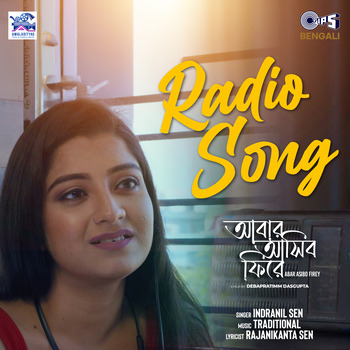 Indranil Sen; Rajanikanta Sen; Traditional; Rwitobroto Mukherjee, Radio ...