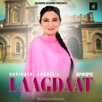 Rupinder Sahota, Laagdaat (Single) in High-Resolution Audio ...