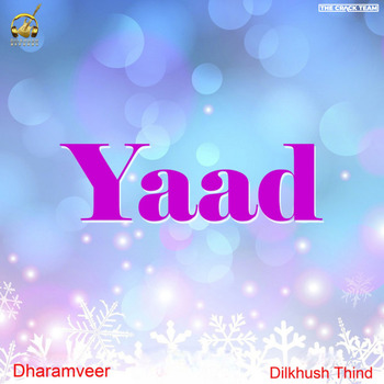 Dharamveer; Dilkhush Thind, Yaad in High-Resolution Audio ...